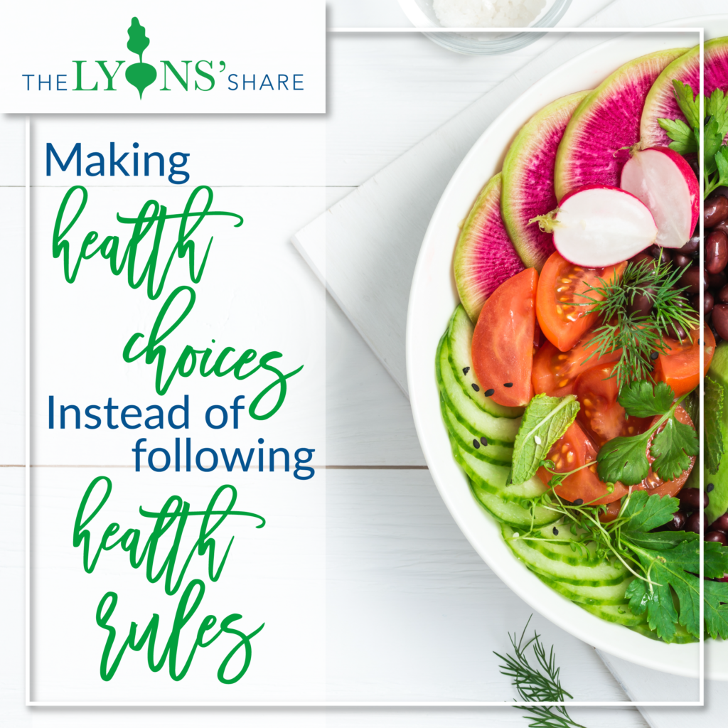 Making Health Choices Instead of Following Health Rules - The Lyons ...